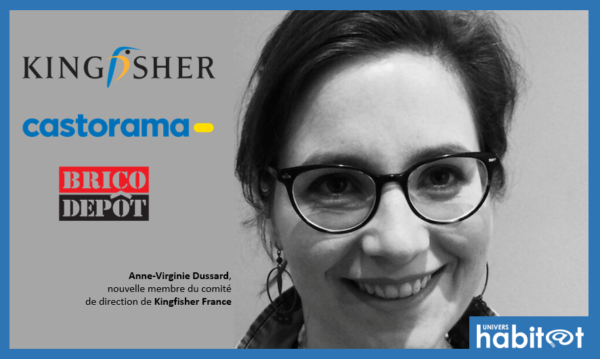 Anne-Virginie Dissard renforce le comité de direction de Kingfisher ...
